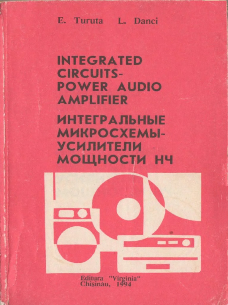 Integrated Circuits - Power Audio Amplifier (E. Turuta & L. Danci ...