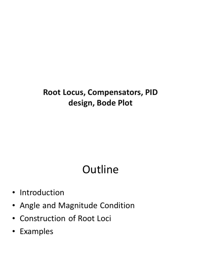 RootLocus, Compensators, PID, Bode | PDF RootLocus, Compensators, PID, Bode | PDF