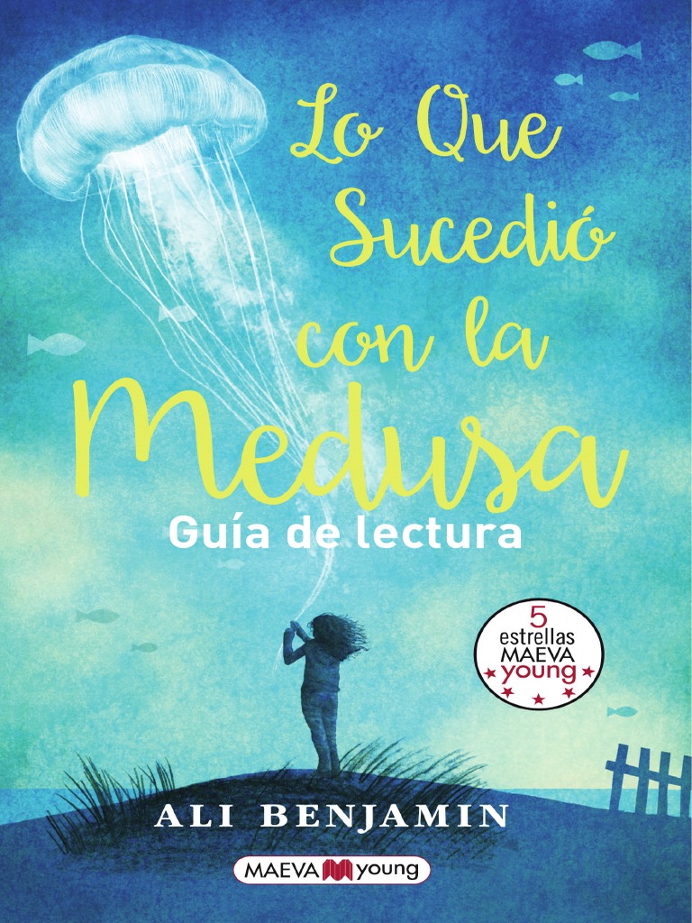 Lo que sucedió con la medusa: Guía de lectura | PDF | Narración | Novelas