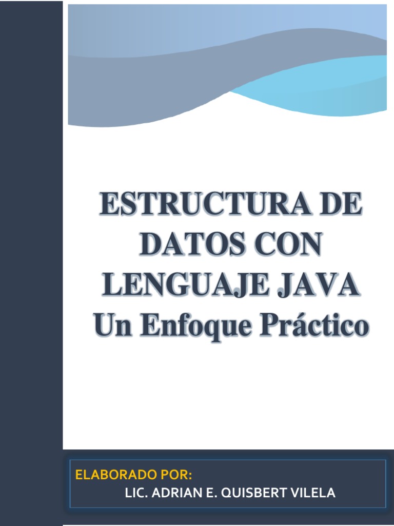 Libro Estructura de Datos Adrian Quisbert Vilela | PDF | Archivo de computadora | Estructura de ...