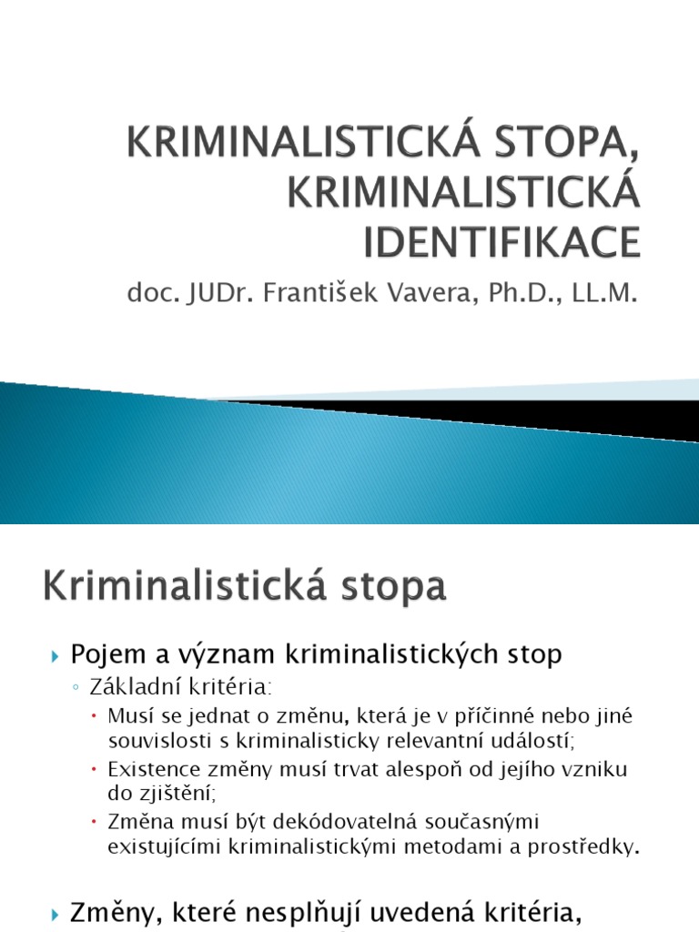 Kriminalisticka Stopa, Kriminalisticka Identifikace | PDF