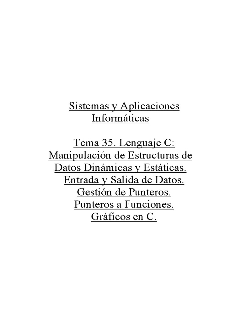 Lenguaje C Estructuras Dinámicas Y Estáticas E S De Datos Punteros Pdf Puntero 