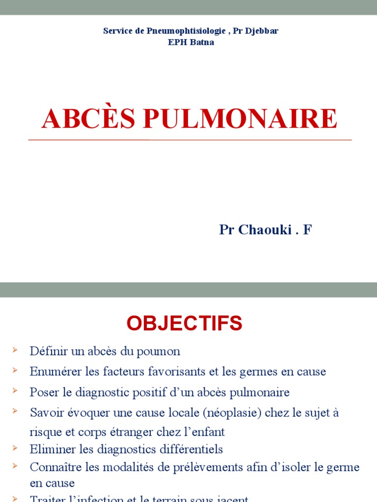Abces Pulmonaire PR Chaouki F | PDF | Poumon | Médecine clinique