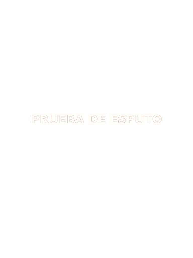 Prueba de Esputo: Procedimiento y Uso | PDF | Tos | Microorganismo