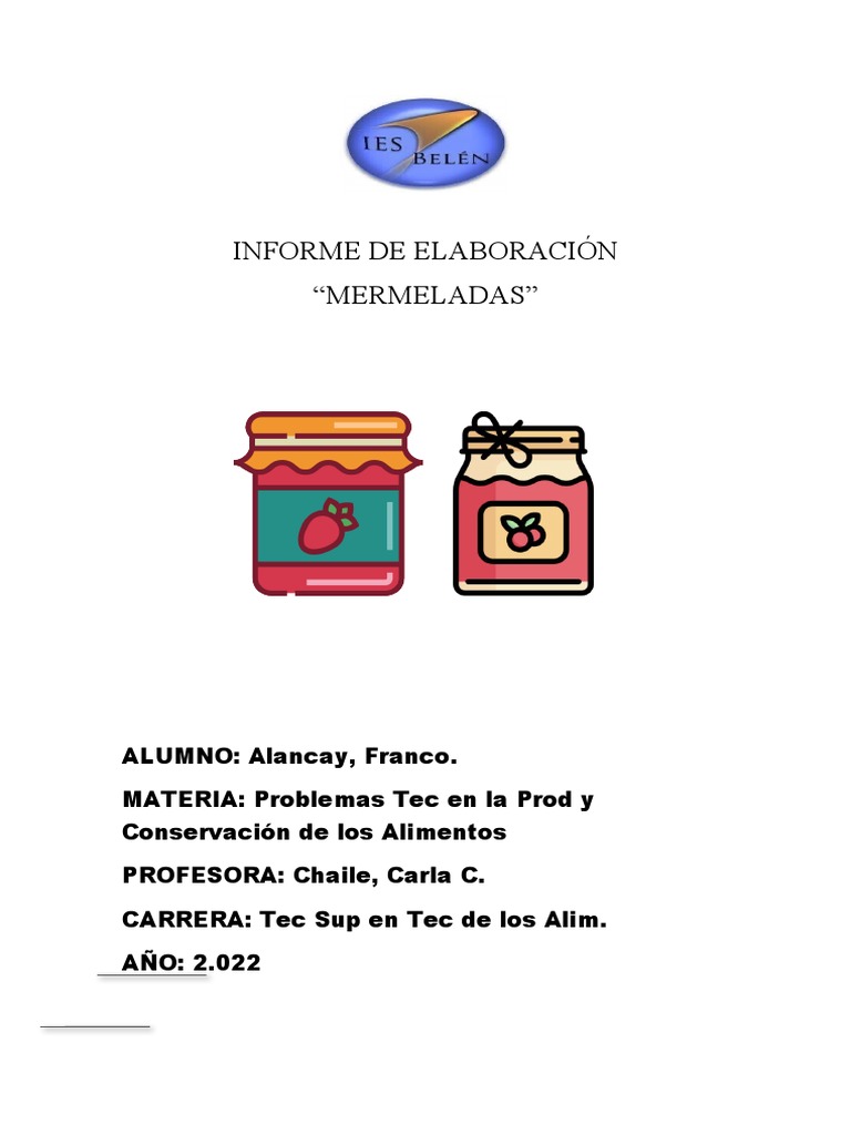 Informe de Elaboración Mermeladas | PDF | Cocinando | Comida y bebida