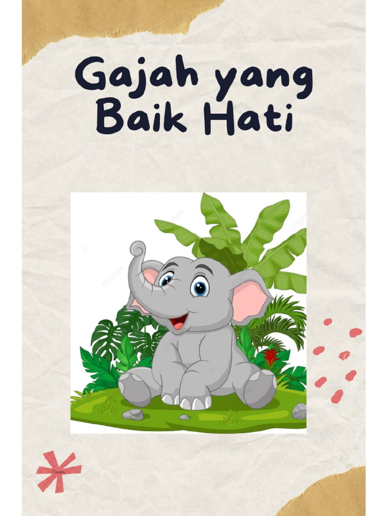 Cerpen Gajah Yang Baik Hati | PDF