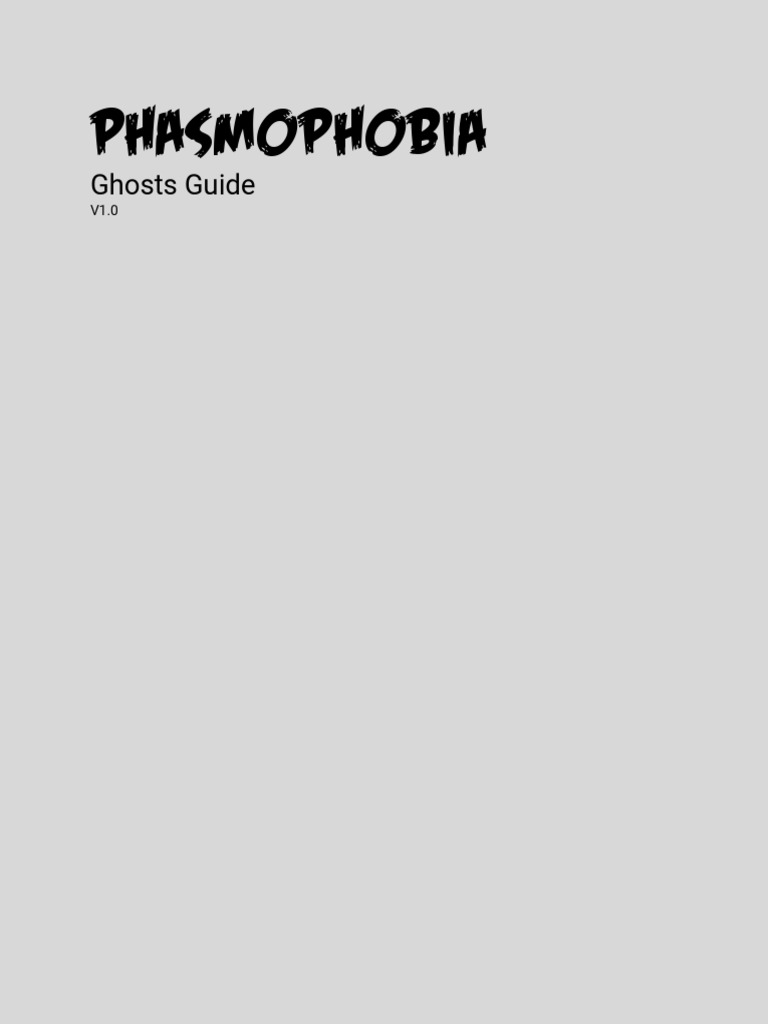 Phasmophobia: Ghosts Guide | PDF
