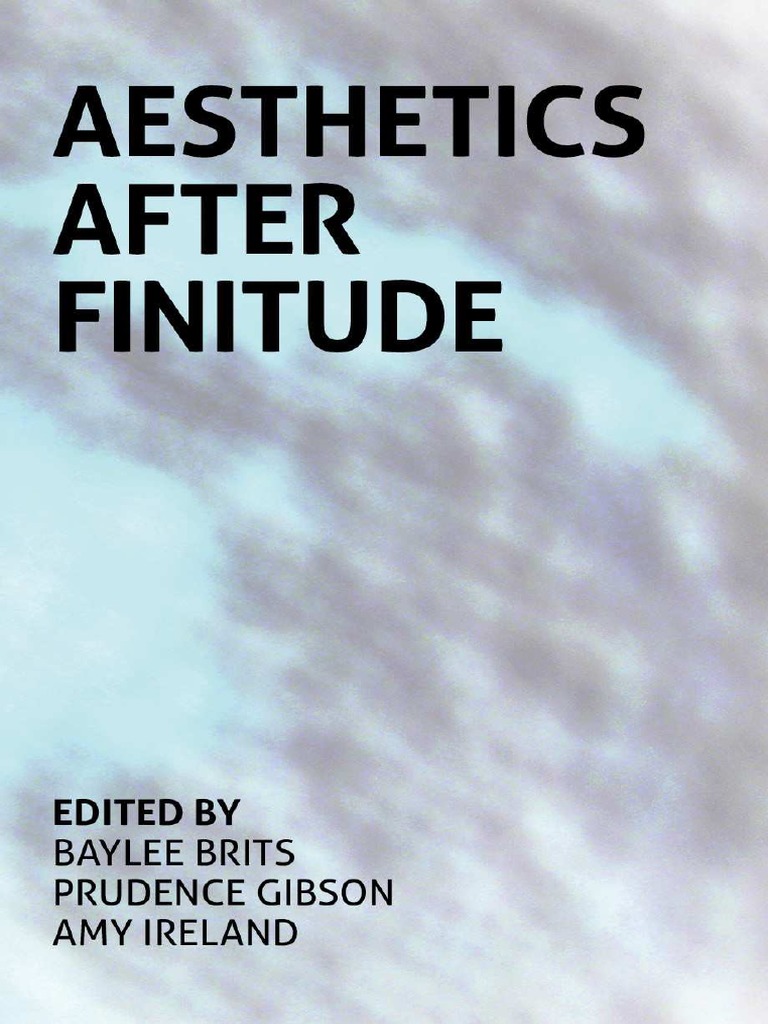 Aesthetics After Finitude Amy Ireland | PDF | Immanuel Kant | Metaphysics