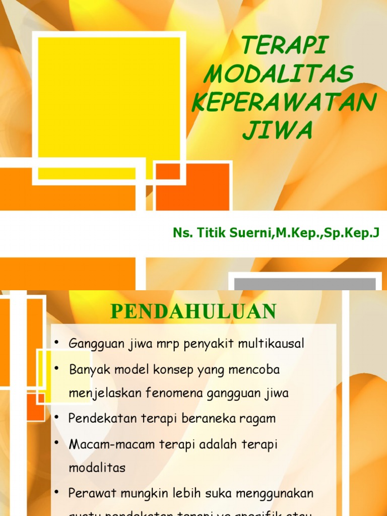 Terapi Modalitas Keperawatan Jiwa Unimus Ns. Titik SuerniM - Kep - .SP ...