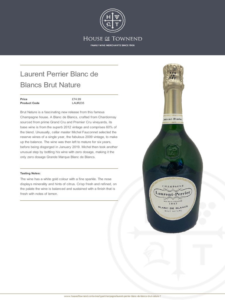 Laurent Perrier Blanc de Blancs Brut Nature | PDF | Champagne | Wine