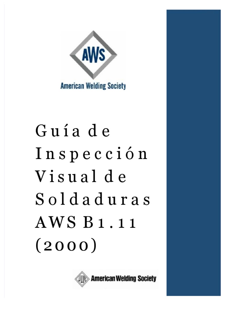 Guía AWS B1.11: Inspección Visual de Soldaduras | PDF | Soldadura | Construcción