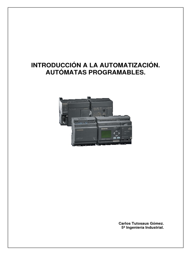 Introduccion A La Automatizacion Automat-34038513 | PDF | Controlador lógico programable ...
