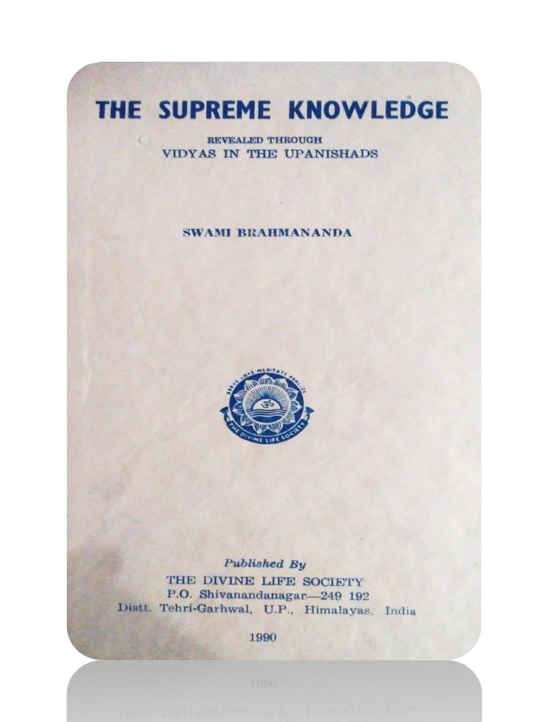Supreme Knowledge Revealed Through Vidyas in The Upanishads | PDF | Upanishads | Brahman