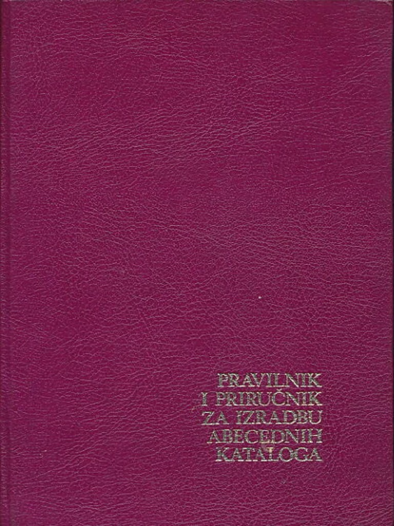 Eva Verona - PRAVILNIK I PRIRUČNIK ZA IZRADBU ABECEDNIH KATALOGA - 1. | PDF
