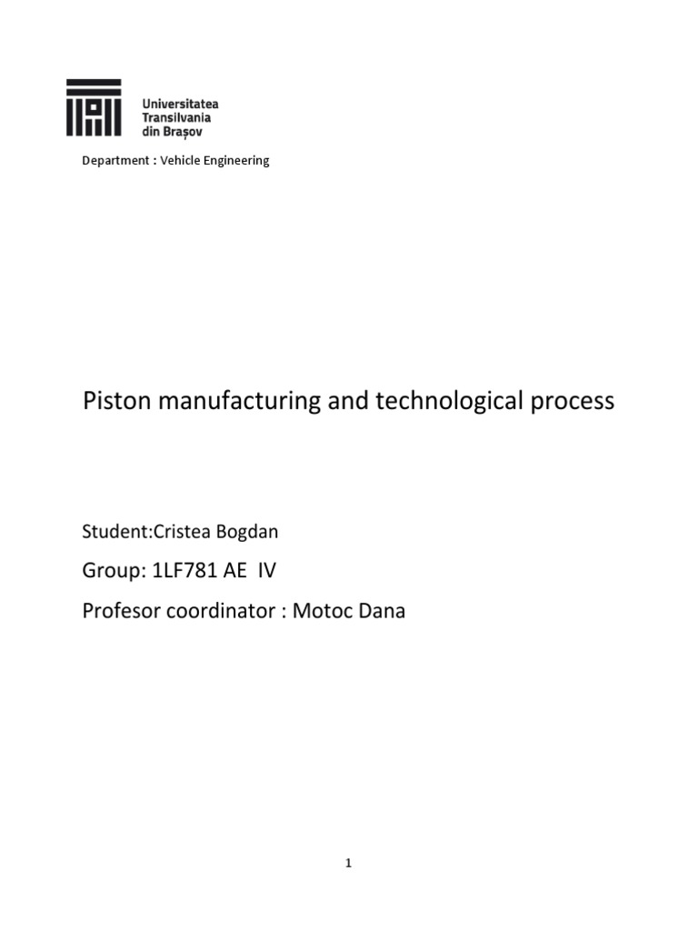 Piston Manufacturing | PDF | Piston | Internal Combustion Engine