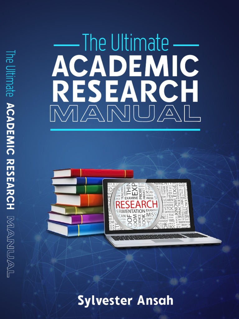 The Ultimate Academic Research Manual Sylvester Ansah PDF 1648317360774 ...