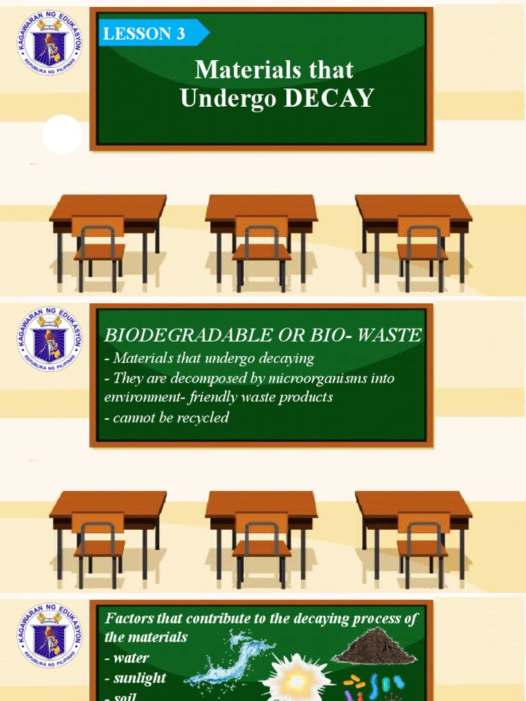 SCIENCE 4 - Quarter 1 - Decaying NOn Decaying Materials | PDF