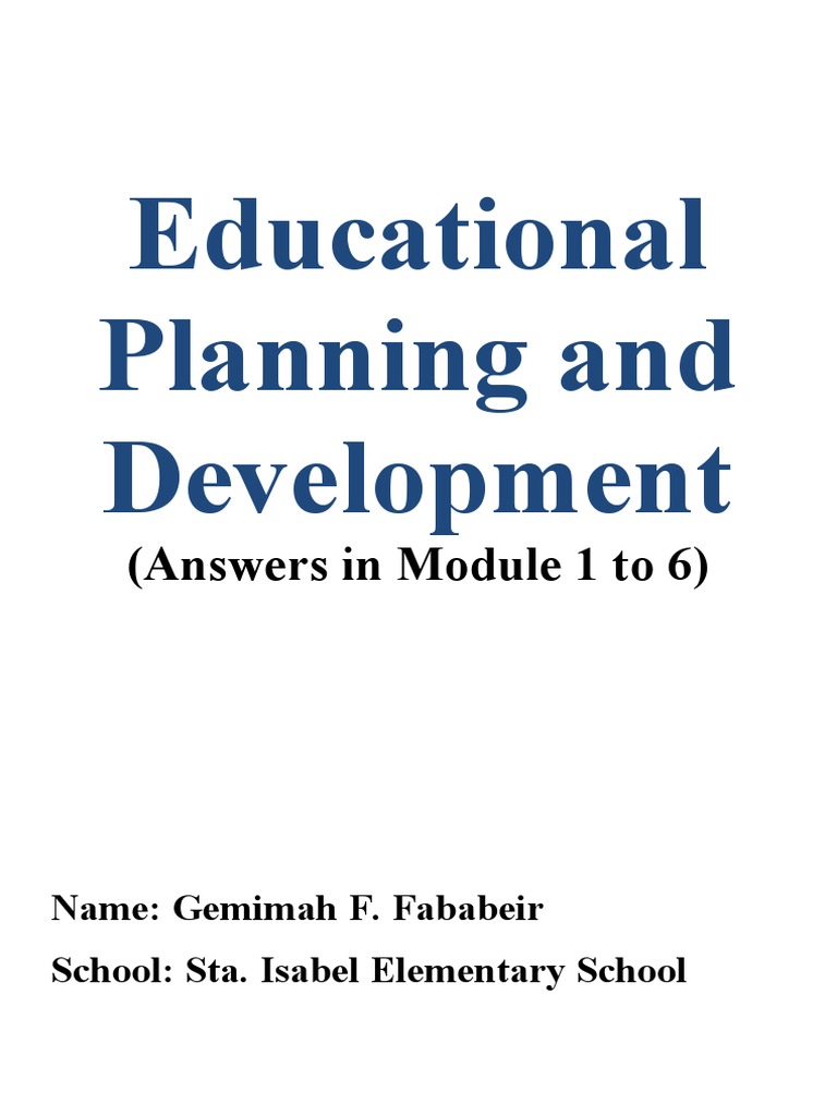 Educational Planning Development Answers in Module 1 6 | PDF | Teaching ...