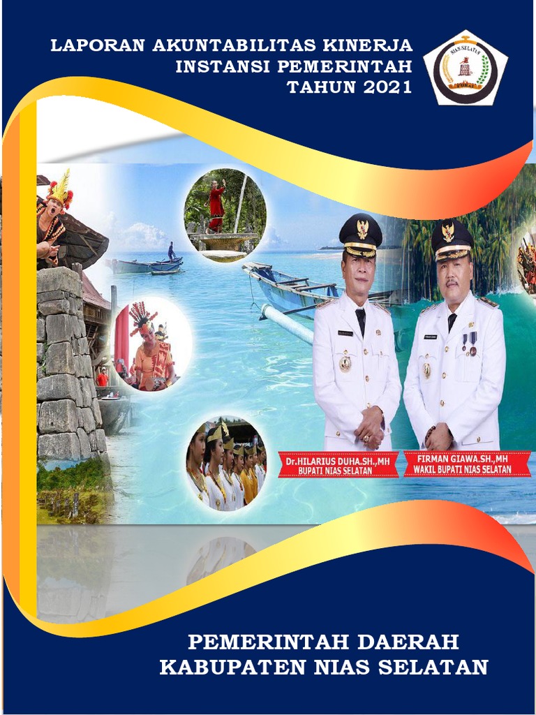 Informasi Laporan Akuntabilitas Dan Kinerja Tahunan LAKIP Pemda Nisel 2021 | PDF