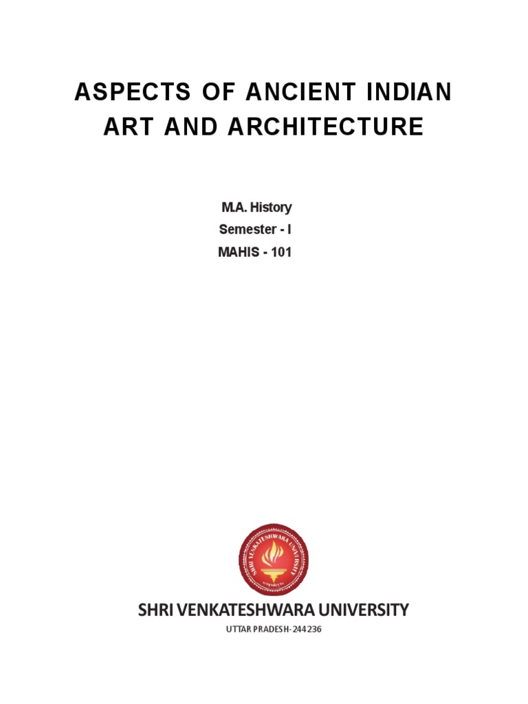 Ancient Indian Art and Architecture | PDF