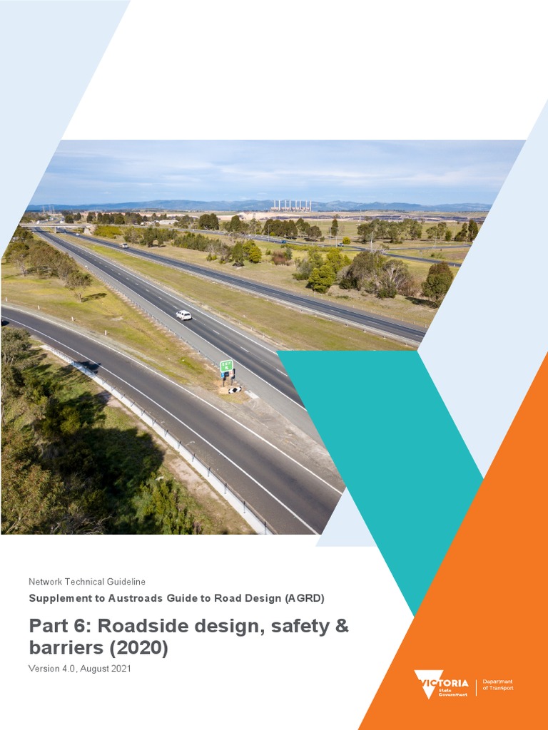 Supplement To AGRD Part 6 Roadside Design Safety and Barriers v40 | PDF ...