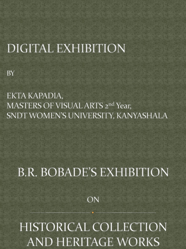 How To Create A Digital Exhibition - Bhujang Bobade | PDF