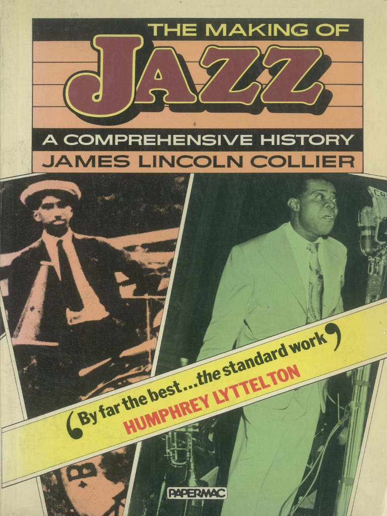 The Making of Jazz James Lincoln Collier | PDF | Scale (Music) | Jazz