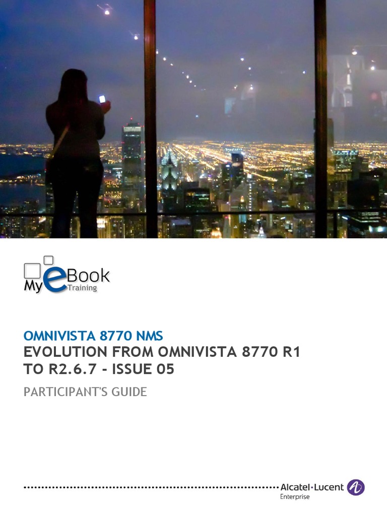Evolution From Omnivista 8770 R1 To R2.6.7 - Issue 05 8770CTE231 ...