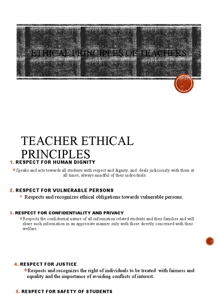 Teacher Ethical Principles Respect and Dignity | PDF