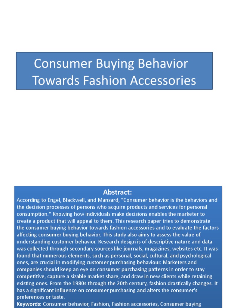 Consumer Buying Behavior Towards Fashion Accessories - PPTX (Conf ...