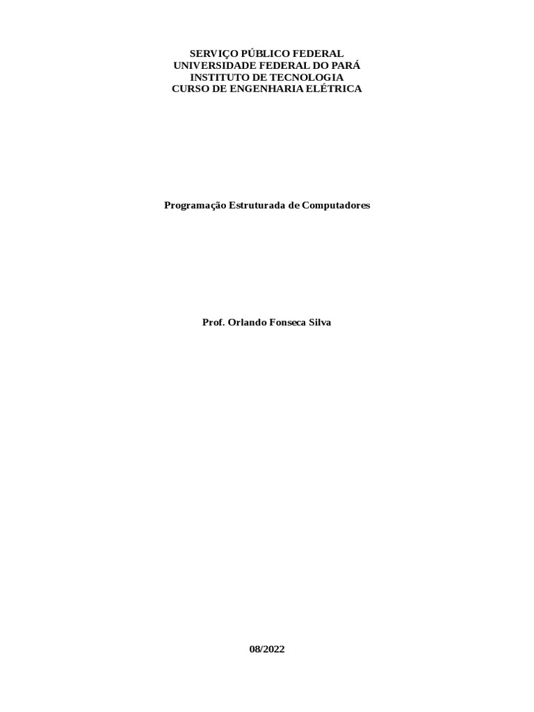 Material para Aulas de Programação Estruturfada de Computadores 2022.4 ...