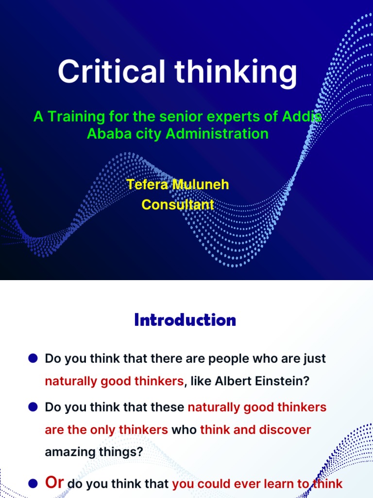 CT Presentation Tefera 2021 | PDF | Critical Thinking | Thought