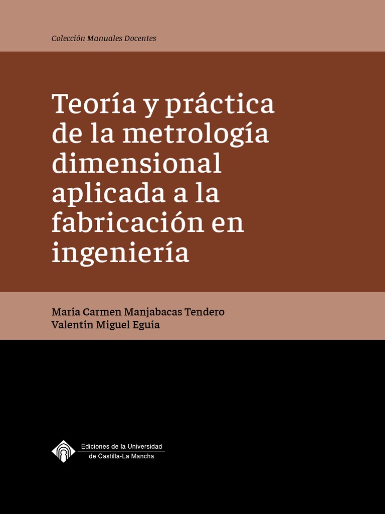 Teoría y Práctica de La Metrología Dimensional Aplicada A La Fabricación en Ingeniería | PDF ...