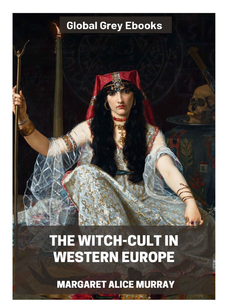 Margaret Alice Murray Witch Cult in Western Europe | PDF | Witchcraft ...