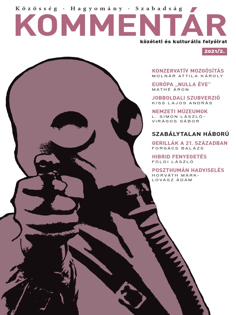 KOMMENTÁR Közéleti És Kulturális Folyóirat 2021/2. | PDF