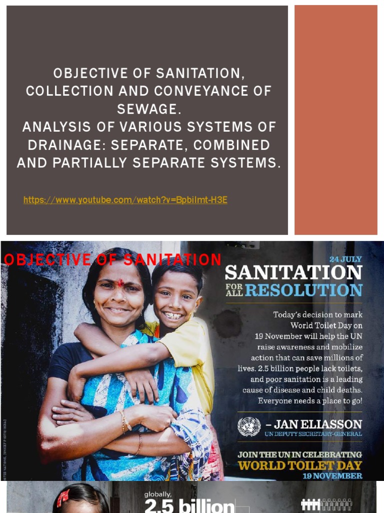 Objective of Sanitation - Collection and Conveyence of Sewage and ...