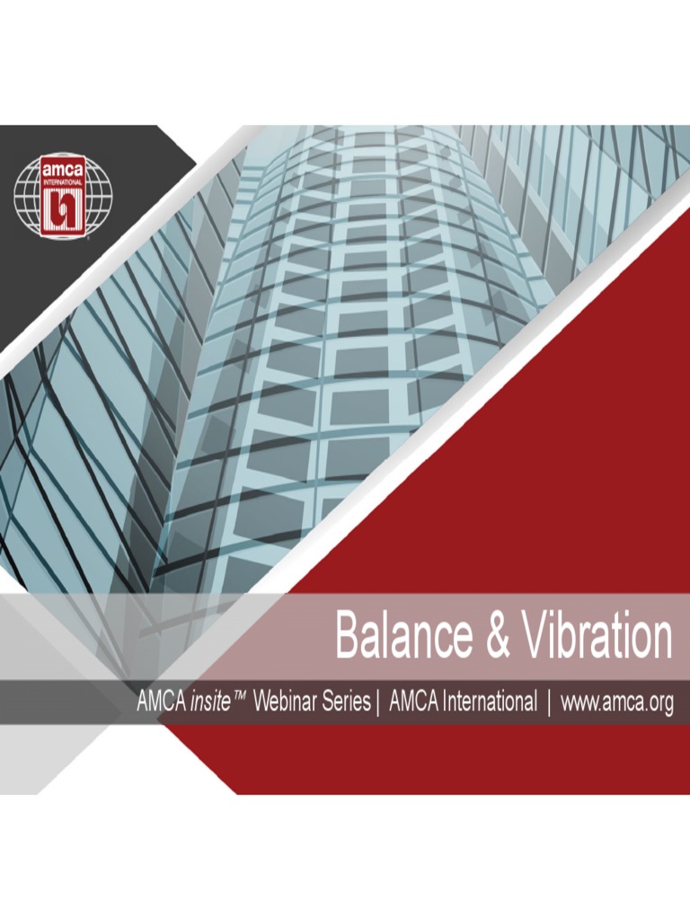 Balance and Vibration - Webinar - AMCA - v1 | PDF | Bearing (Mechanical ...