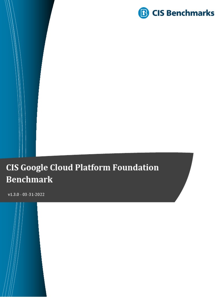 CIS Google Cloud Platform Foundation Benchmark v1.3.0 | PDF | Databases ...