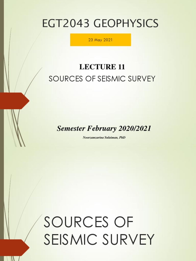 Lecture 11 Sources of Seismic Survey | PDF | Seismology | Reflection ...