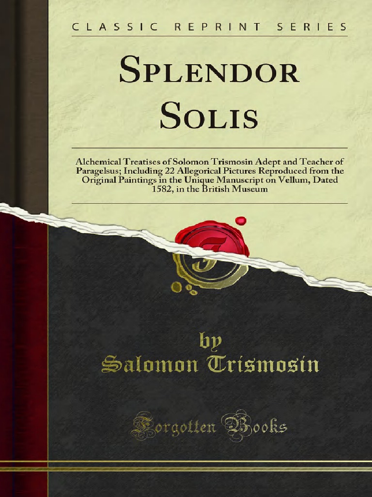 Trismosin Salomon. - Splendor Solis | PDF | Alchemy | Hermeticism