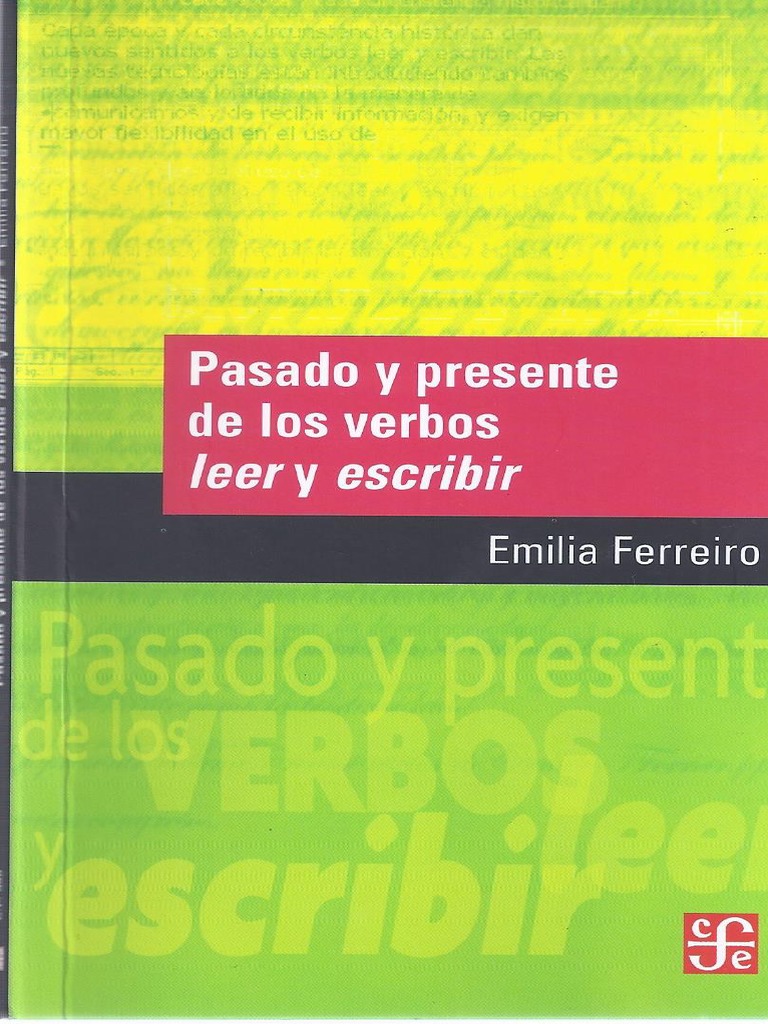 FERREIRO, Emilia - Leer y Escribir en Un Mundo Cambiante (2001) | PDF FERREIRO, Emilia - Leer y Escribir en Un Mundo Cambiante (2001) | PDF