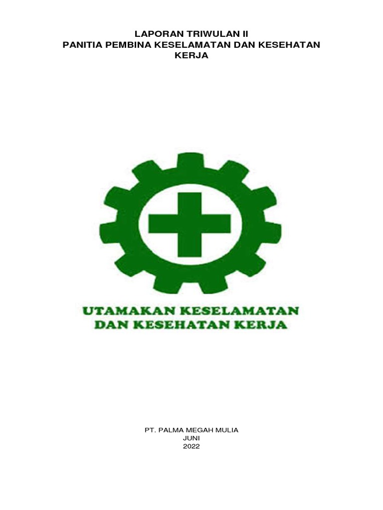 Laporan-P2K3-Triwulan 2 2022 | PDF