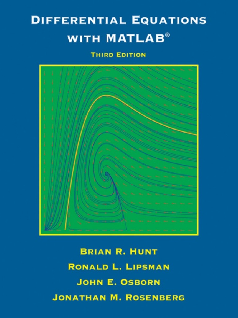 Differential Equations With Matlab by Brian R. Hunt Ronald L. Lipsman ...