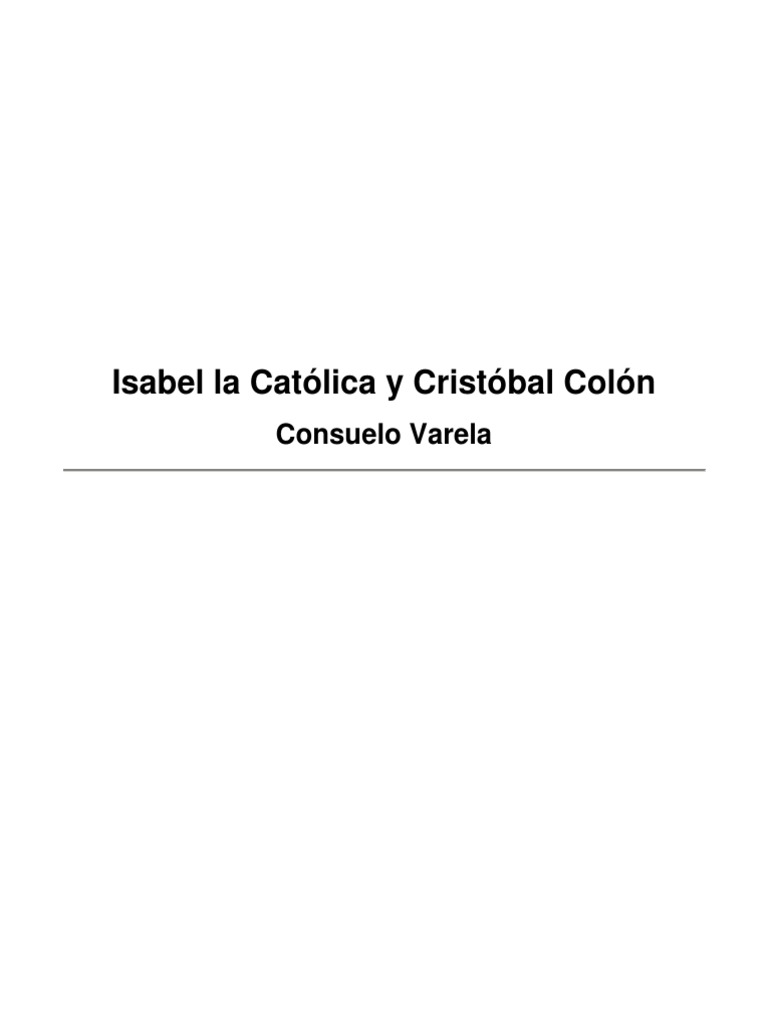 Varela Consuelo - Isabel La Catolica Y Cristobal Colon | PDF ...