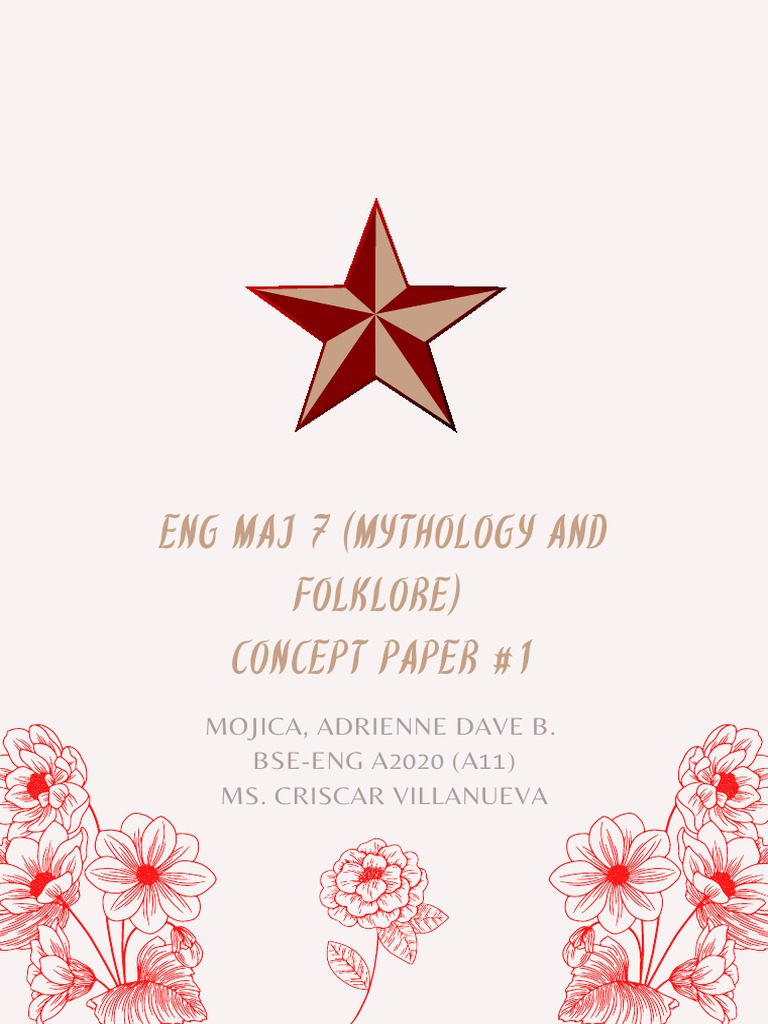 ENG MAJ 7 (Mythology and Folklore) Concept Paper #1.MOJICA, ADRIENNE ...