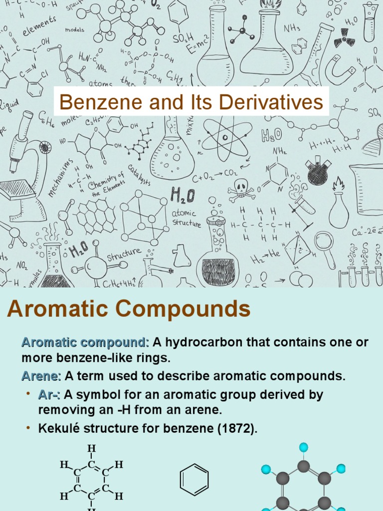 Benzene and Its Derivatives Overview | PDF | Radical (Chemistry) | Benzene