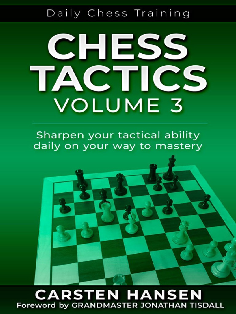 Chess Tactics Volume 3 - Carsten Hansen | PDF | Books | Chess