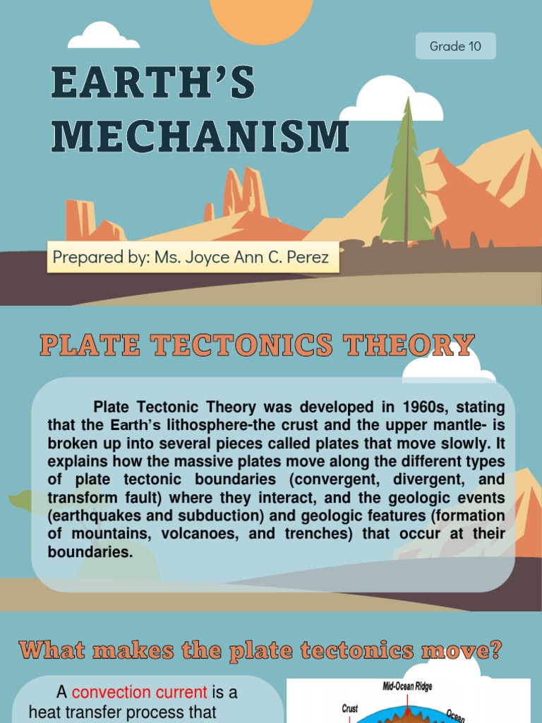 EARTHS-MECHANISM PPT | PDF | Plate Tectonics | Earth Sciences
