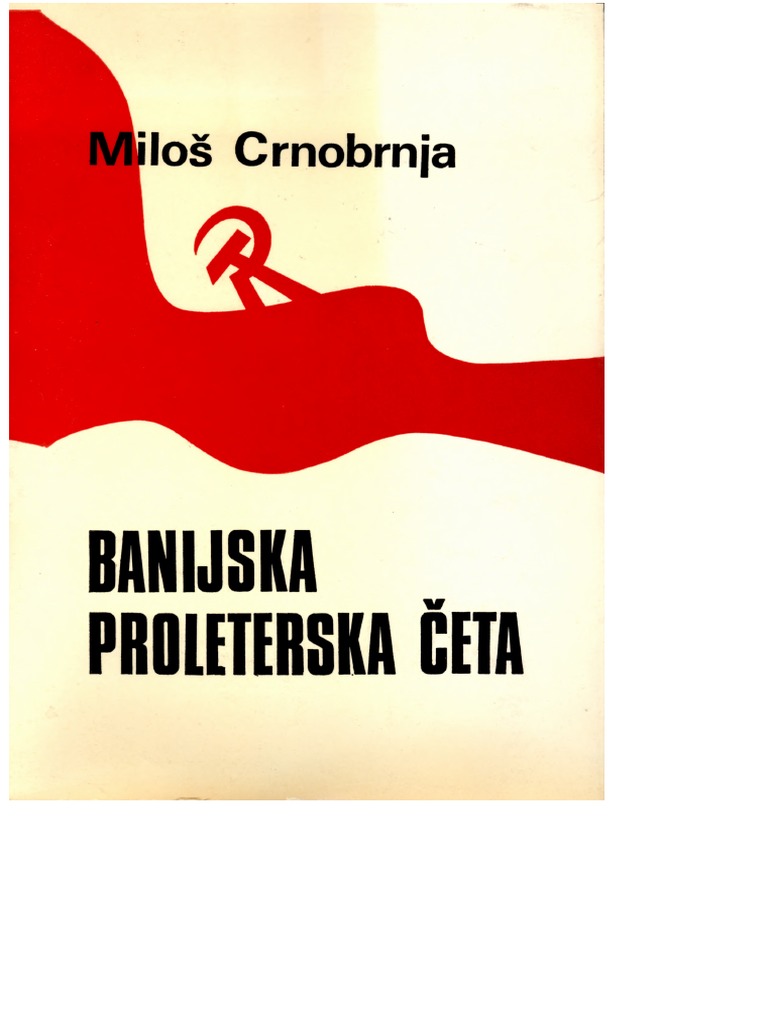 Miloš Crnobrnja - Banijska Proleterska Četa | PDF