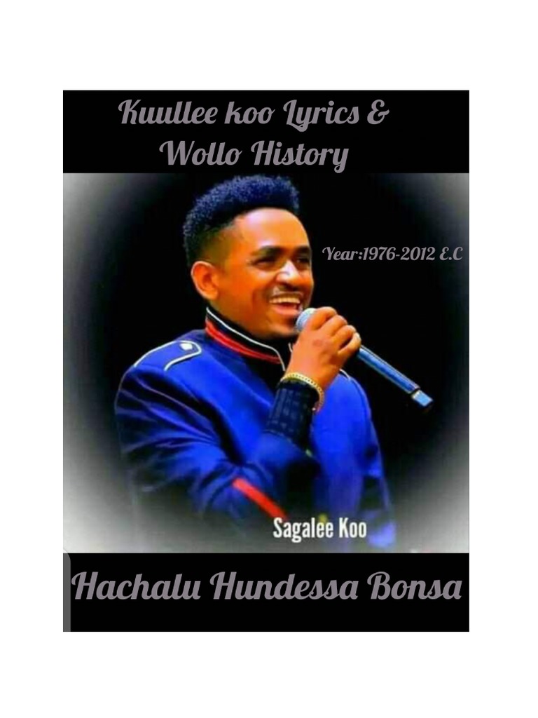 Hachalu Hundessa - Kuullee Koo& History of Wollo | PDF